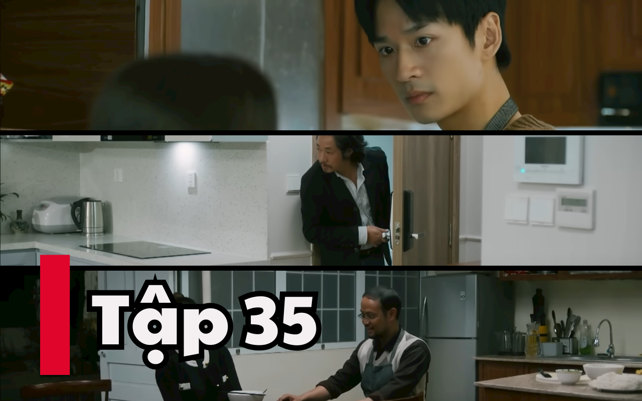 Cha Tôi, Người Ở Lại tập 35: Nguyên gắt gỏng với An, bố Chính rơi vào tình thế khó khăn