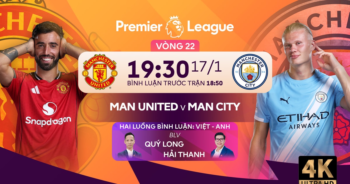 Link xem MU vs Man City 19h30 ngày 17/1. Trực tiếp ngoại hạng Anh